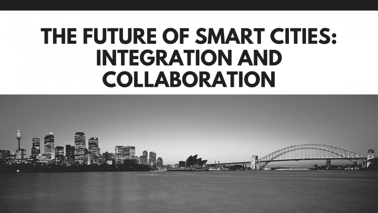 The Future of Smart Cities: Integration and Collaboration - favoriot